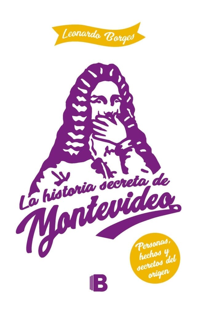 LA HISTORIA SECRETA DE MONTEVIDEO - Escaramuza - Libros y café
