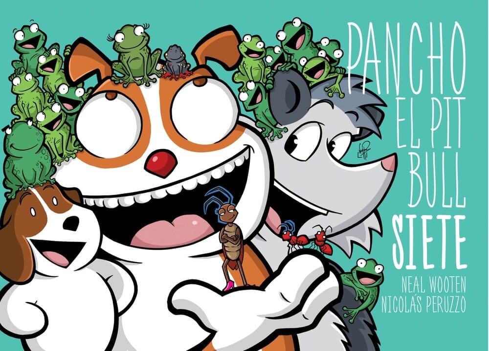 PANCHO EL PITBULL SIETE - Escaramuza - Libros y café