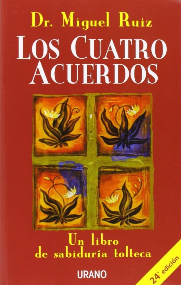 LOS CUATRO ACUERDOS - Escaramuza - Libros y café
